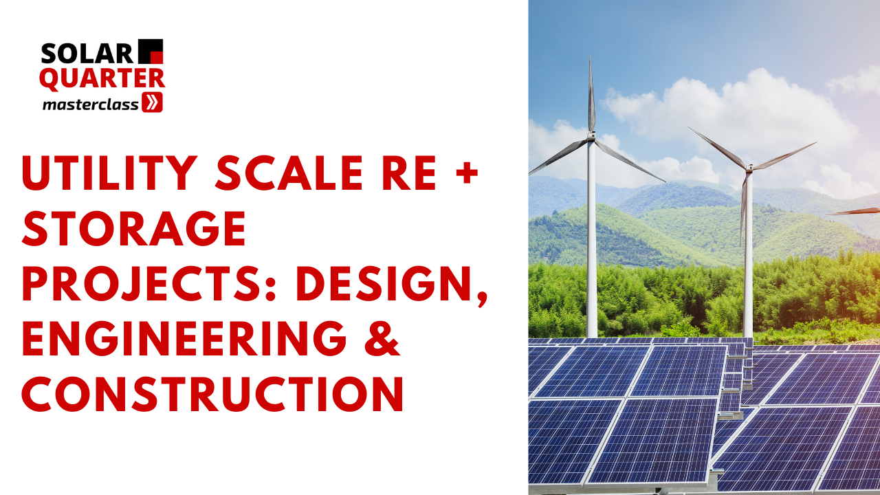 OnDemand: Utility Scale RE + Storage Projects: Design, Engineering ...