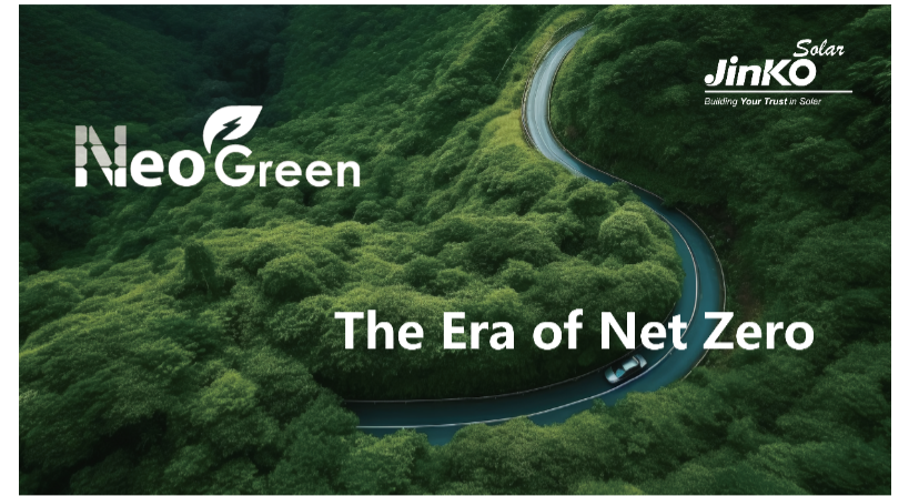 Jinkosolar Unveils its FIRST NEO GREEN Panels Produced with Renewable ...