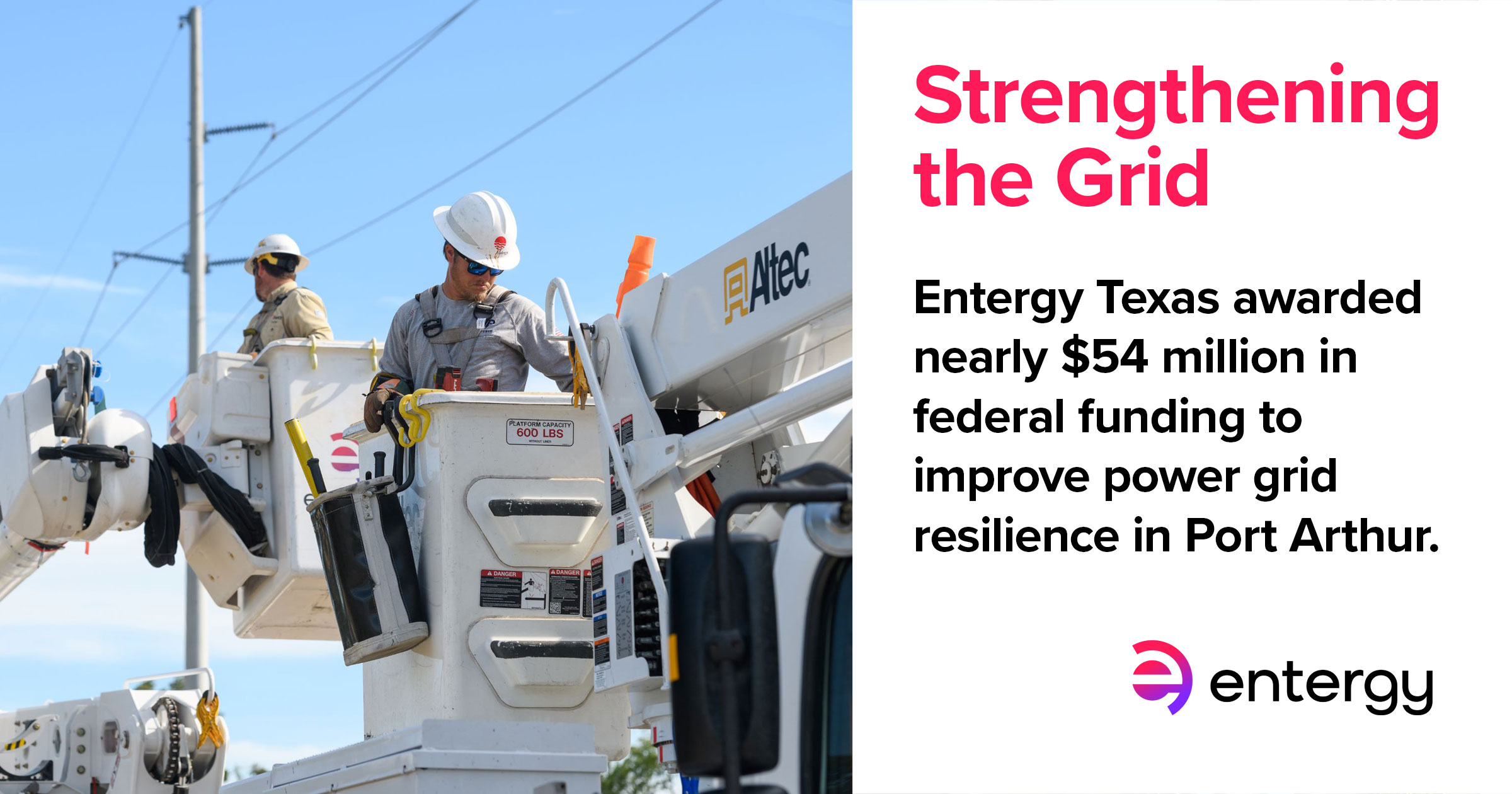Entergy Texas Awarded Nearly $54M in Federal Funding to Enhance Grid ...