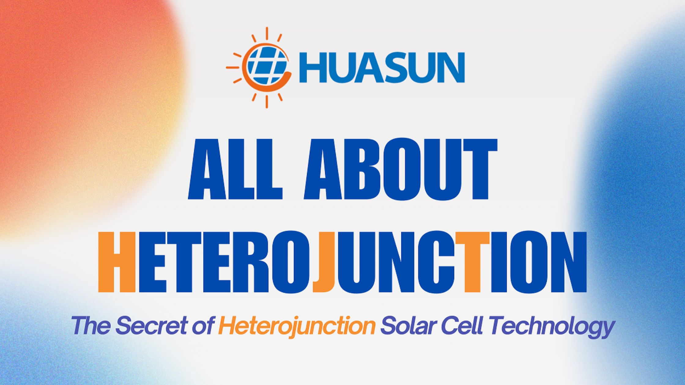 All About HJT – The Secret of Heterojunction Solar Cell Technology ...